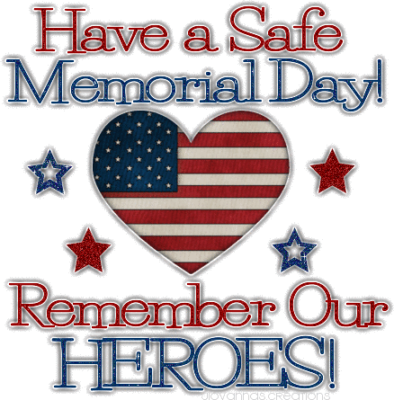 Have A Safe Memorial Day! (in Seasonal)