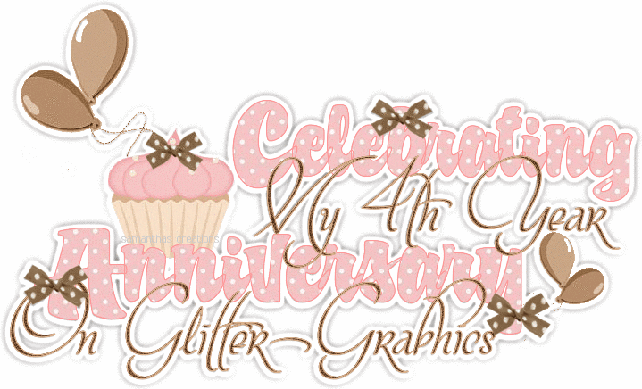 Celebrating My fourth Year Anniversary On Glitter-Graphics!! (in ...