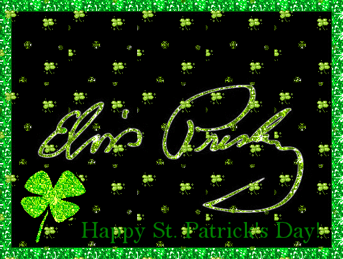 Elvis Presley -Happy St.Patrick's Day! (in Seasonal)