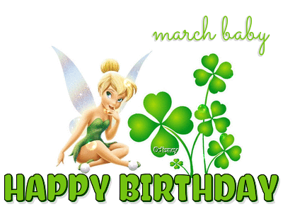 happy BIRTHDAY (March baby â™§) (in Seasonal)