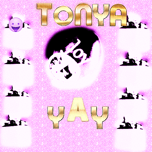 xo Tonya For You, Tonya 2026 xo (in Glitter Text)